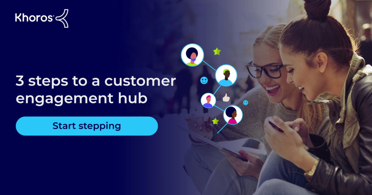 Creating a customer engagement hub | Khoros