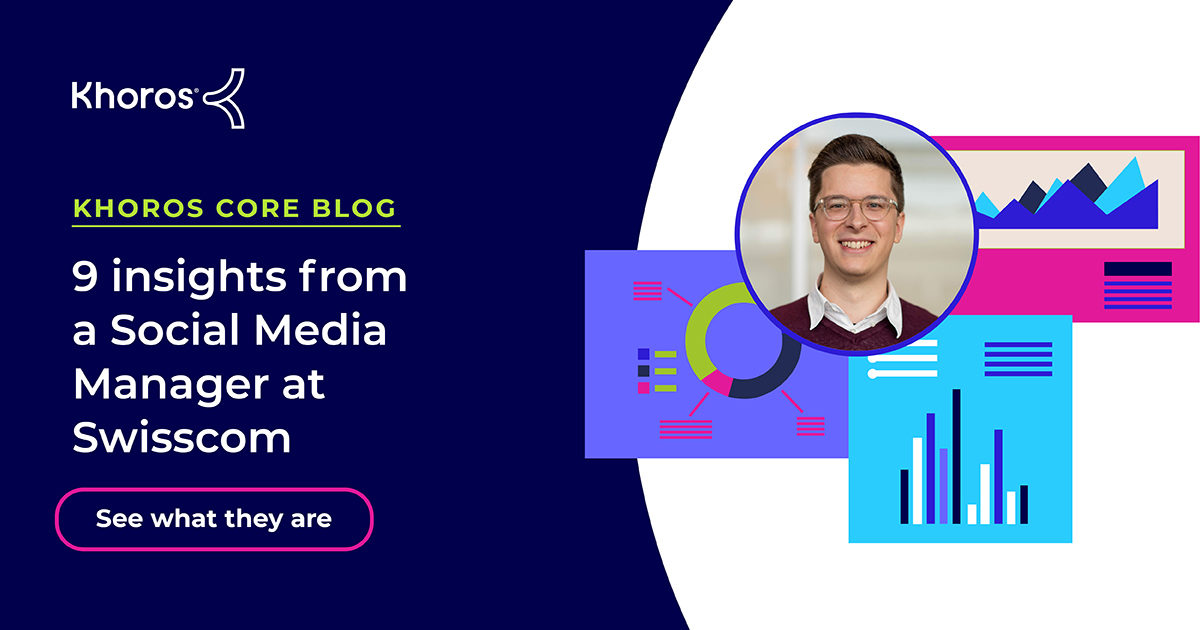 9 Social media insights | Khoros with Swisscom