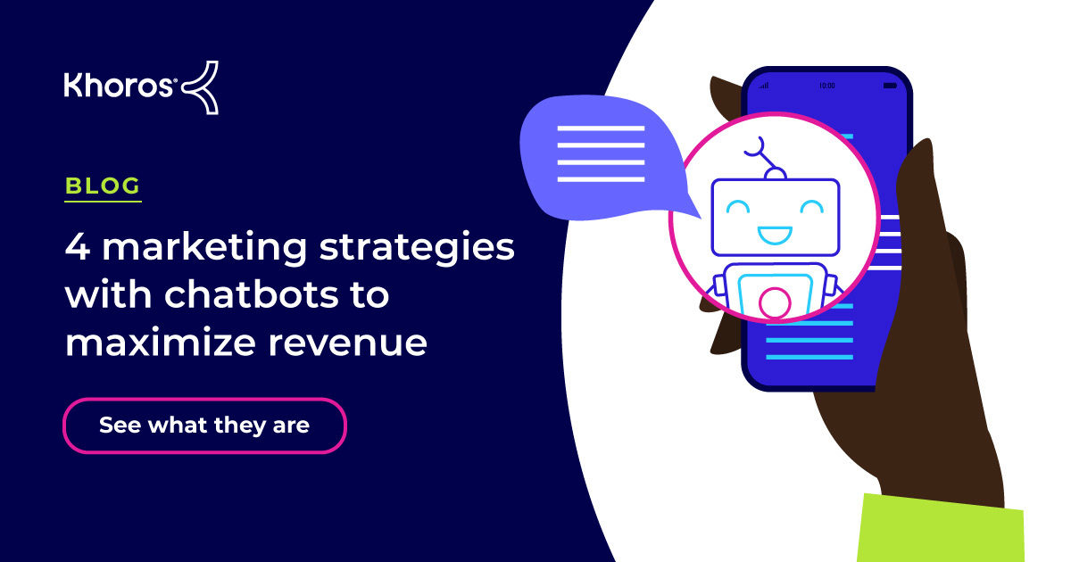 How chatbot marketing can maximize your revenue