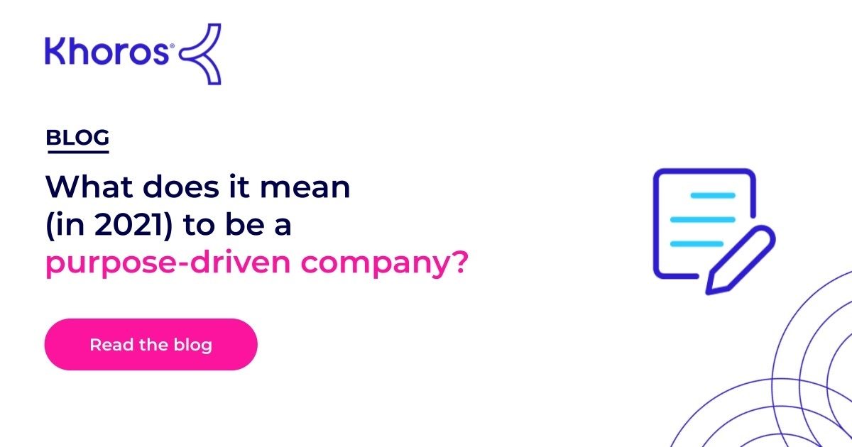 Creating a purpose-driven brand | Khoros