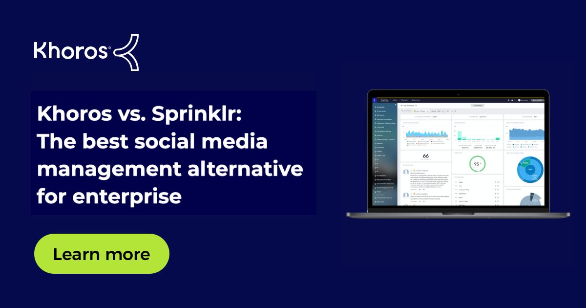Top Sprinklr Alternatives: Khoros vs Sprinklr Comparisons