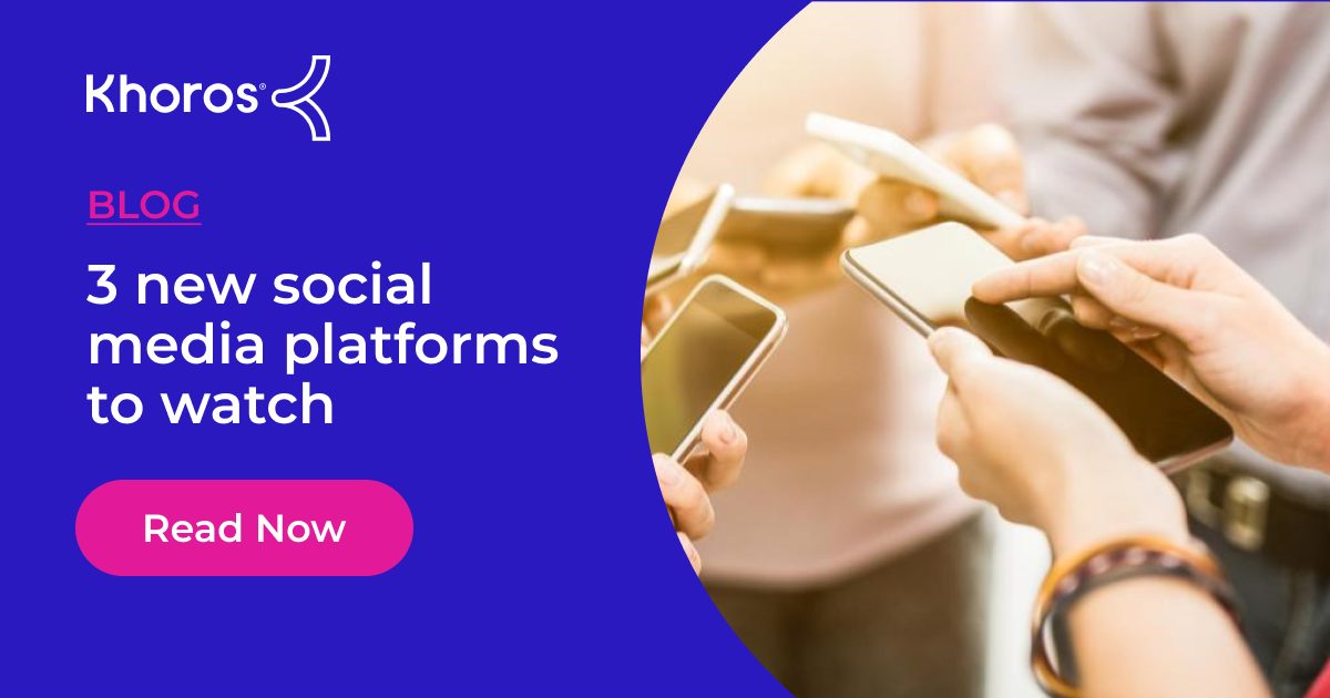 3 New social media platforms to watch in 2023 | Khoros