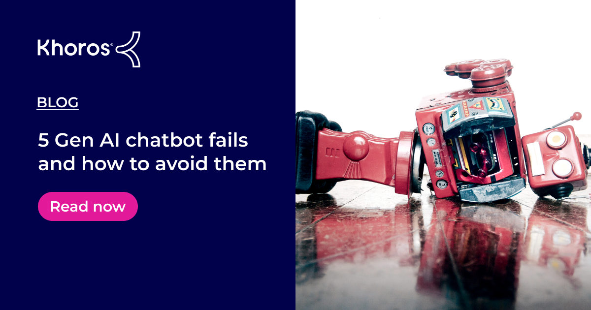 5 GenAI chatbot fails and how to avoid them