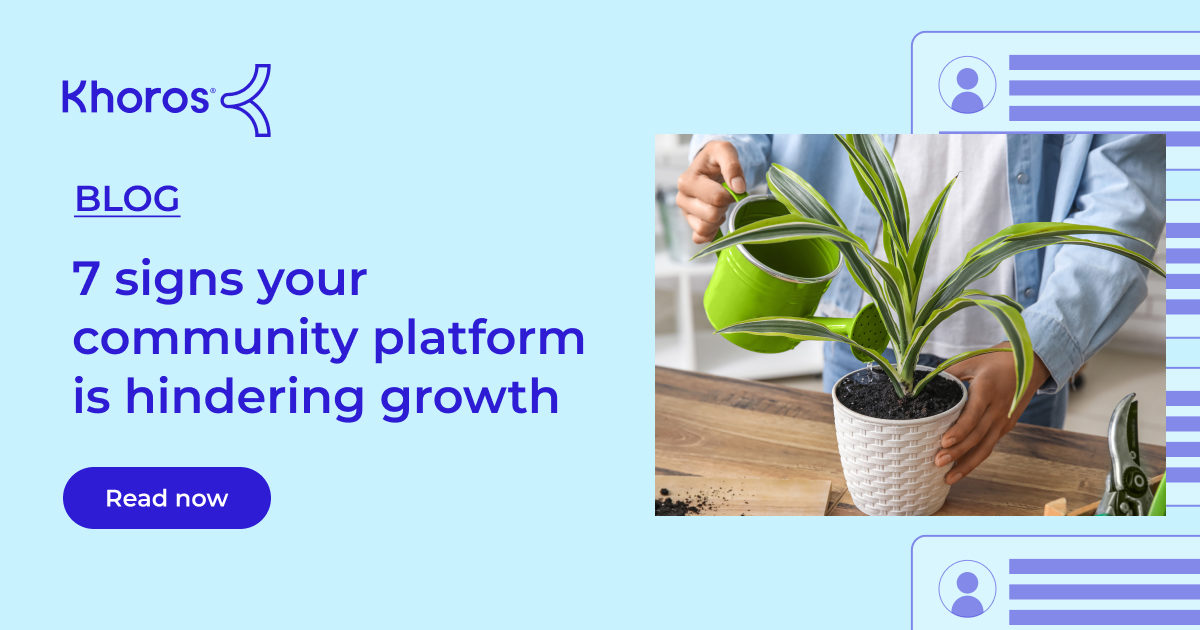 7 signs your community platform is hindering growth