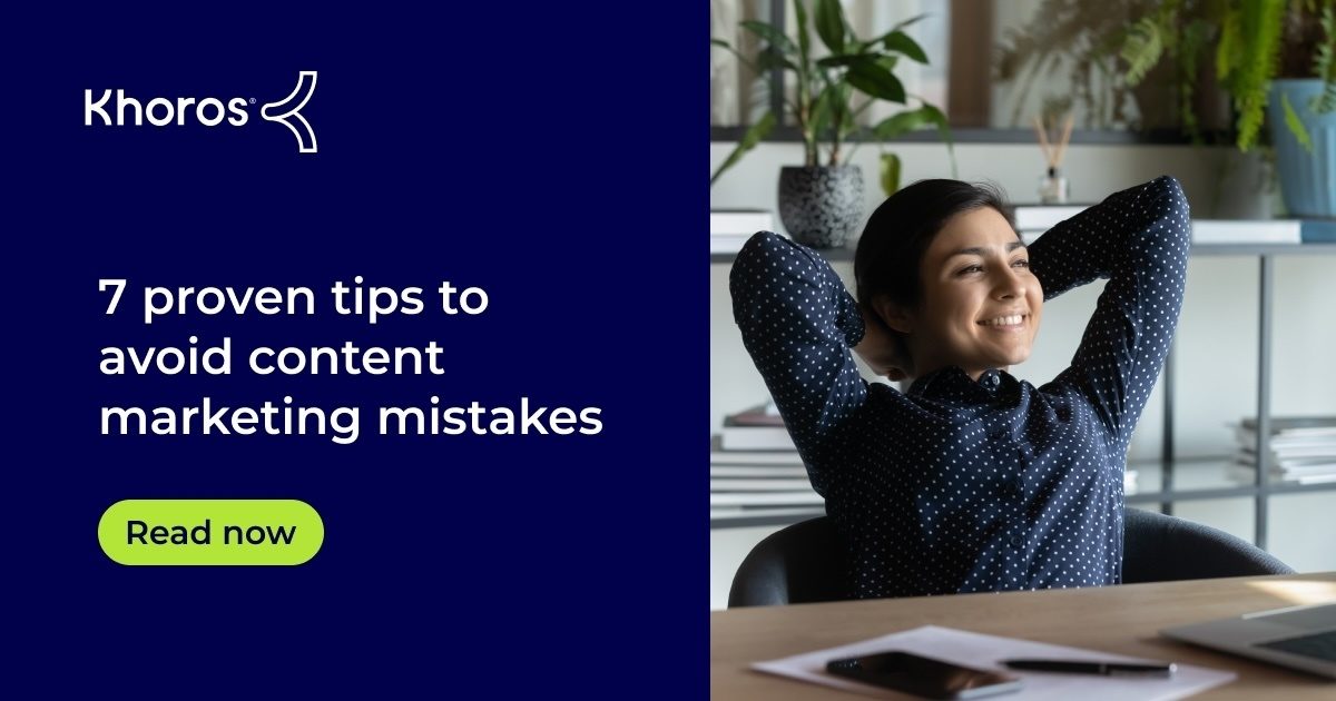 7 proven tips to avoid content marketing mistakes