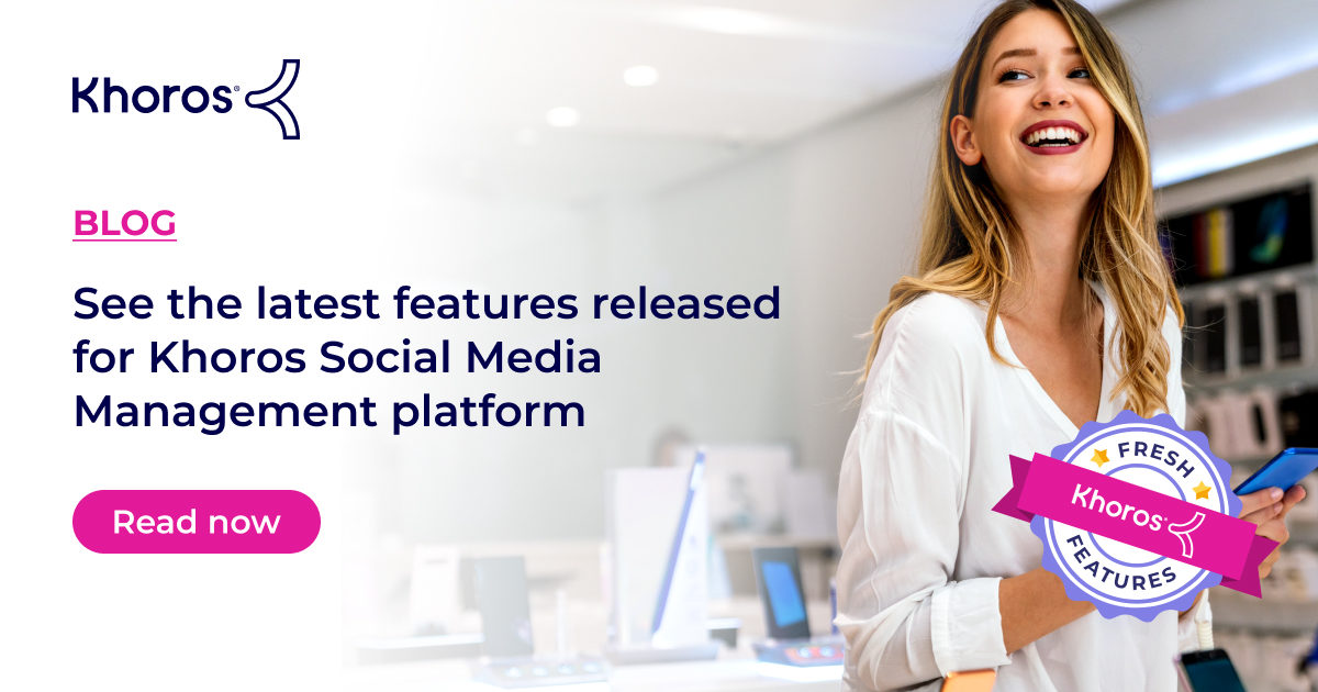 Fresh Features Ep 4, April 2024 Launch | Khoros Social Media Management