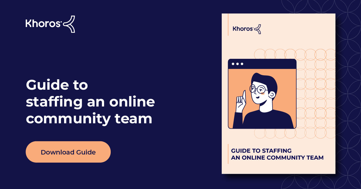 Guide to staffing an online community team