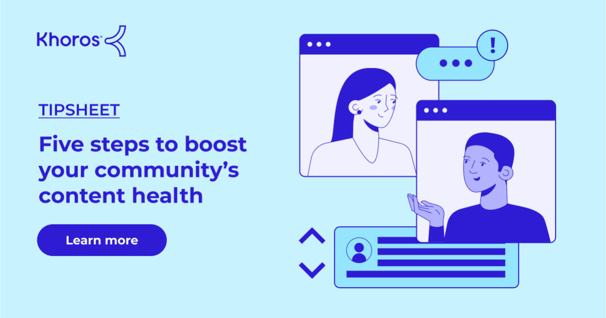 Five steps to boost your community’s content health