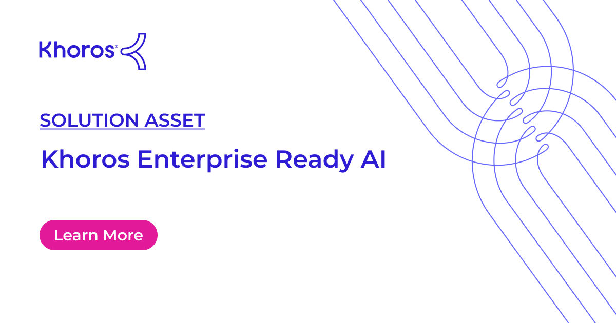 Khoros Enterprise Ready AI
